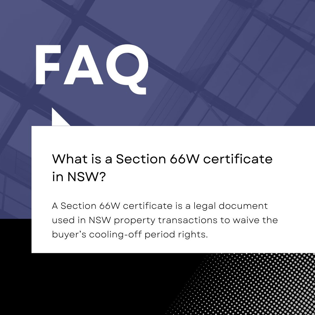 Understanding Section 66W Certificates in NSW | Strictly Conveyancing